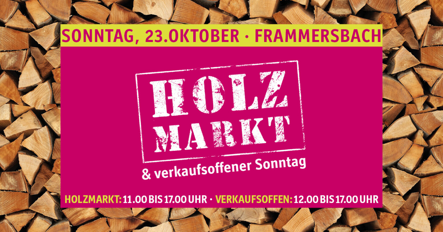 Holzmarkt 2022 | Frammersbach Marketing eG